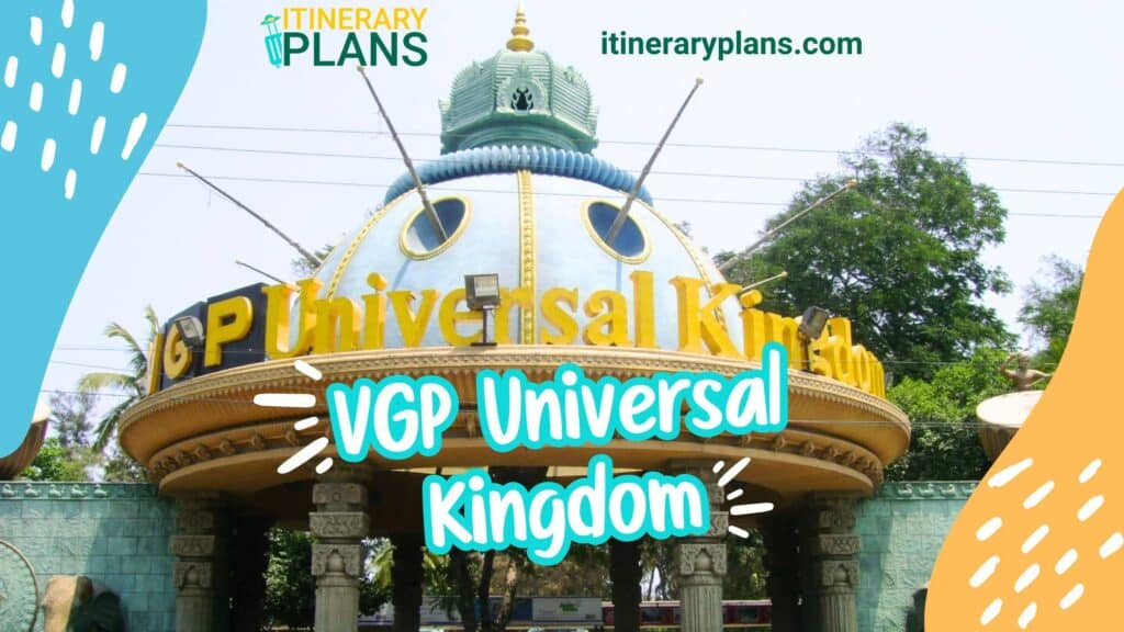 VGP Universal Kingdom Ticket Price 2025 | Travel Guide